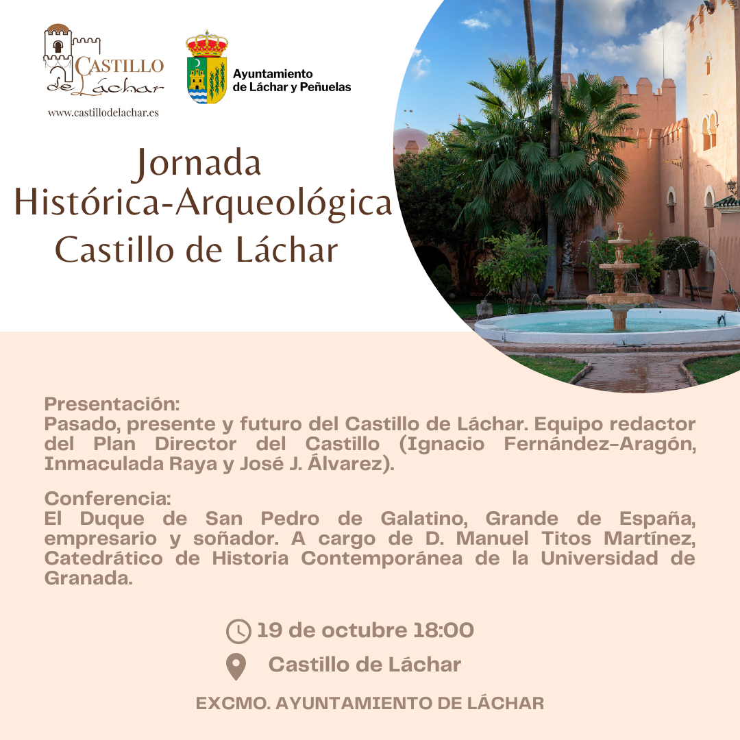 Jornada Histórico Arqueológica Castillo de Láchar - Castillo de Láchar